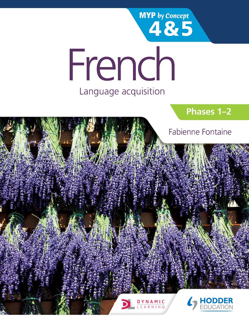 Download PDF ePub Hodder French for the IB MYP 4 and 5 (Phases 1-2) Ebook