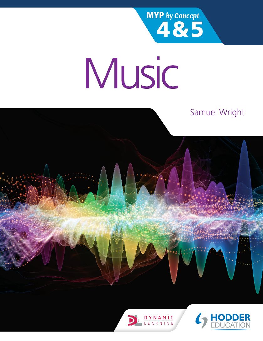 Download PDF ePub Hodder Music for the IB MYP 4 and 5: MYP by Concept Ebook